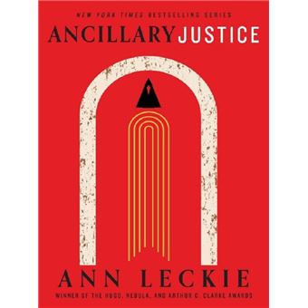 Ancillary justice - Poche - Ann Leckie - Achat Livre ou ebook | fnac