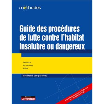 Guide des procédures de lutte contre l'habitat insalubre ou dangereux ...