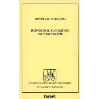 Hypnotisme, suggestion, psychothérapie Avec considérations nouvelles ...