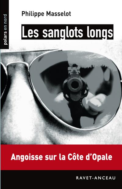 Les sanglots longs - Poche - Philippe Masselot - Achat Livre | fnac