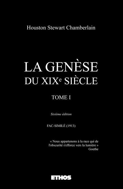 La genese du xixe siecle tome 1 Tome 1 - broché - Houston Stewart ...