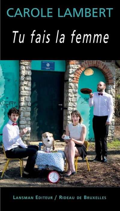 Tu fais la femme - broché - Carole Lambert - Achat Livre | fnac