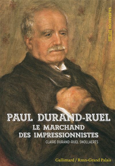 Paul Durand-Ruel Le marchand des impressionnistes - Poche - Claire ...