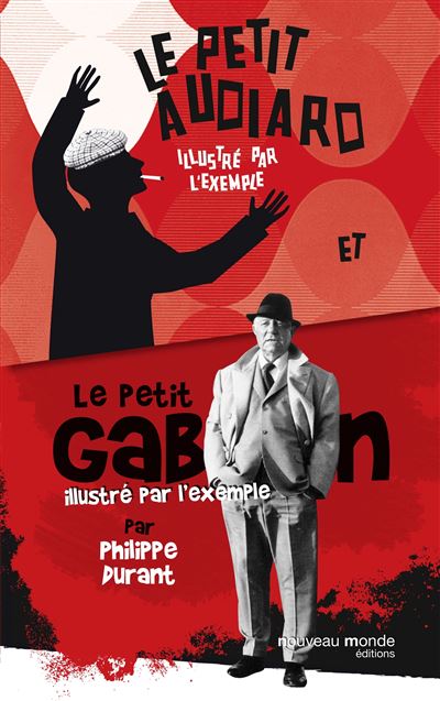 Coffret Le petit Audiard et Le petit Gabin illustrés par l'exemple ...