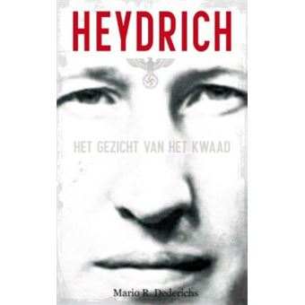 Heydrich het gezicht van het kwaad - broché - Mario R. Dederichs, Wil ...