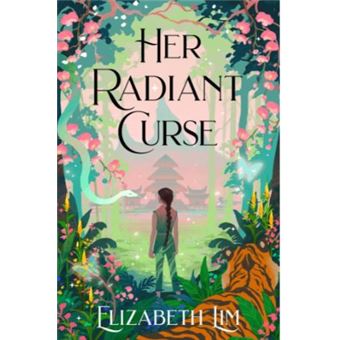 Her Radiant Curse - broché - Elizabeth Lim - Achat Livre | fnac