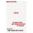 Control The Dark History and Troubling Present of Eugenics - broché ...