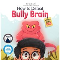 How to Defeat Bully Brain – Livre enfant collection How to Defeat Bully ...