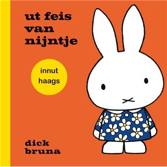 ut feis van nijntje innut haags - cartonné - Dick Bruna, Robert-Jan ...