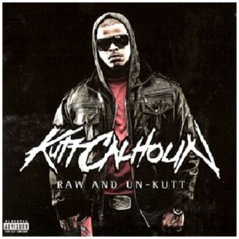 Raw and un kutt - Kutt Calhoun - CD album - Achat & prix | fnac