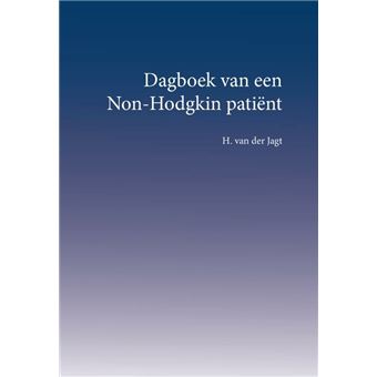 Dagboek van een Non-Hodgkin patient - broché - Henk van der Jagt ...