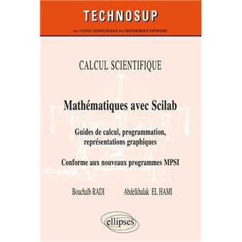 CALCUL SCIENTIFIQUE - Mathématiques avec Scilab - Guide de calcul ...