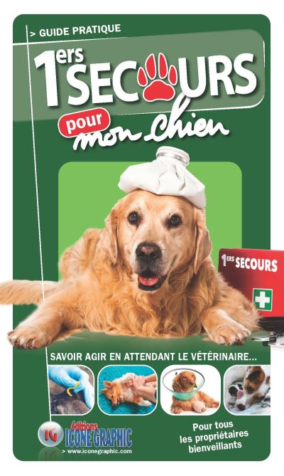 Premiers secours pour mon chien - broché - Collectif - Achat Livre | fnac