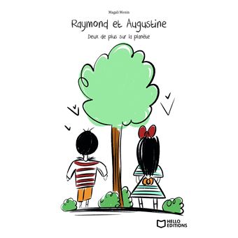 Raymond et Augustine, Deux de plus sur la planète - broché - Magali ...