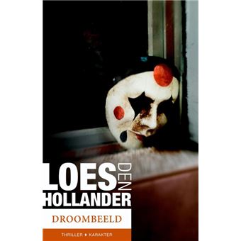Droombeeld - broché - Loes Den Hollander - Achat Livre | fnac