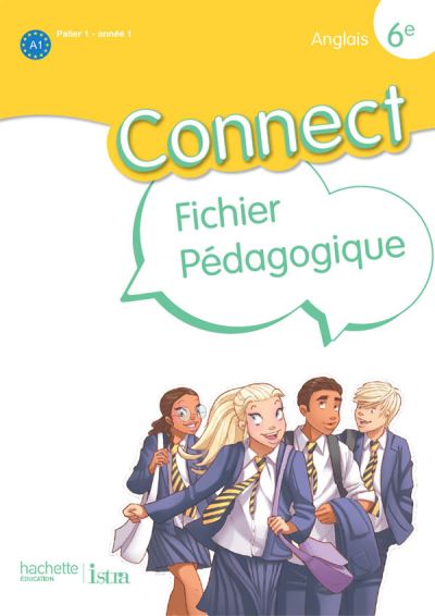 Connect 6e / Palier 1 année 1 - Anglais - Fichier pédagogique Edition ...