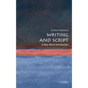 Writing and script: a very short introduction - Poche - Andrew Robinson ...