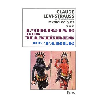 L'origine des manières de table Tome 3 Origines des manières à table ...