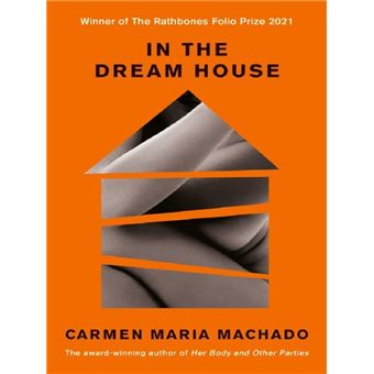In the Dream House A Memoir - Poche - Carmen Maria Machado - Achat ...