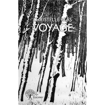 Voyage - broché - Christelle Mas - Achat Livre | fnac