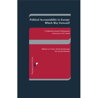 Political Accountability in Europe: Which Way Forward? a Traditional ...