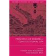 Principles of European Constitutional Law - broché - Armin Von Bogdandy ...