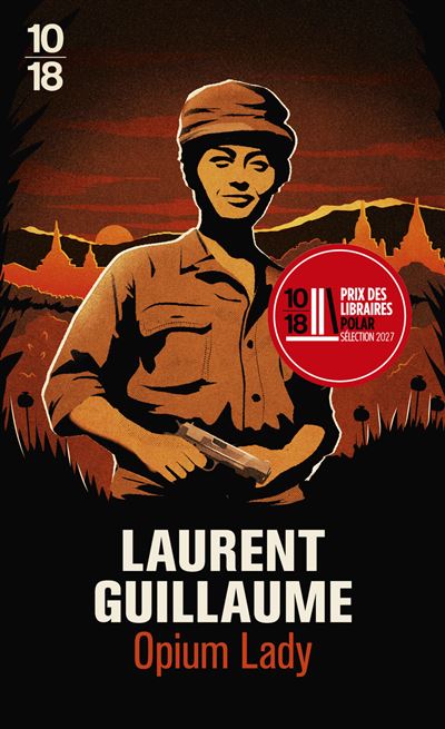 Les Dames de Guerre : Opium Lady Tome 2 - Dernier livre de Laurent ...
