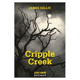 Cripple Creek Une enquête de John Turner - broché - James Sallis ...