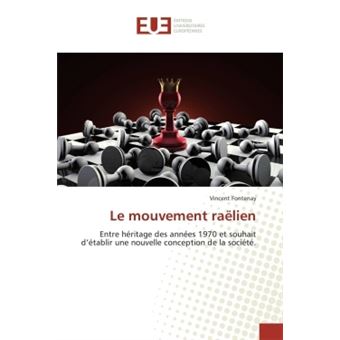 Le mouvement raëlien - broché - Vincent Fontenay - Achat Livre | fnac