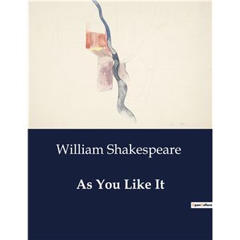 As You Like It - broché - William Shakespeare - Achat Livre | fnac