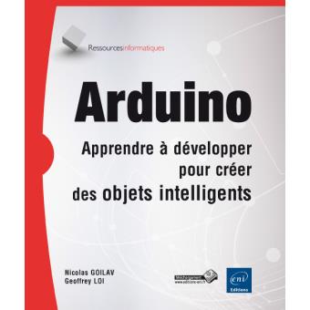 Arduino - broché - Nicolas Goilav, Geoffrey Loi, Livre tous les livres ...