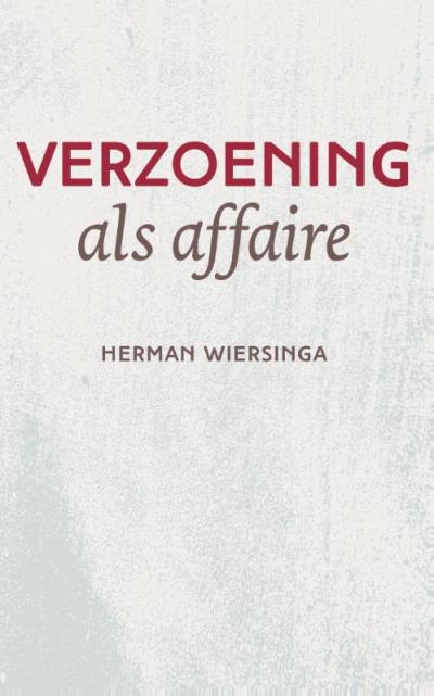 Verzoening als affaire - broché - Herman Wiersinga - Achat Livre | fnac