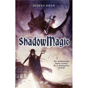 Shadow Magic - Tome 1 - Shadow magic - Joshua Khan - broché, Livre tous ...