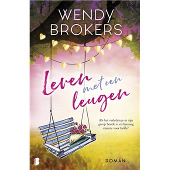 Leven met een leugen - broché - Wendy Brokers - Achat Livre | fnac
