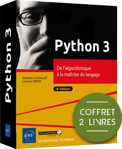 Python 3 - Coffret de 2 livres : De l'algorithmique à la maîtrise du langage (4e édition ...
