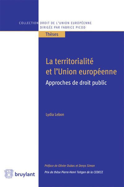La territorialité et l'Union européenne Approches de droit public ...