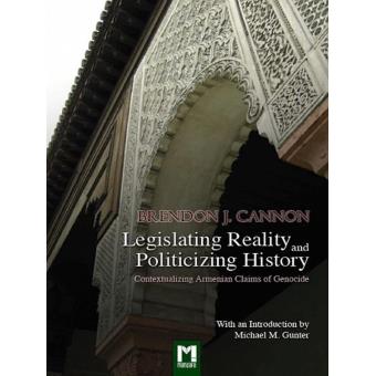 Legislating Reality and Politicizing History - ebook (ePub) - Brendon J ...