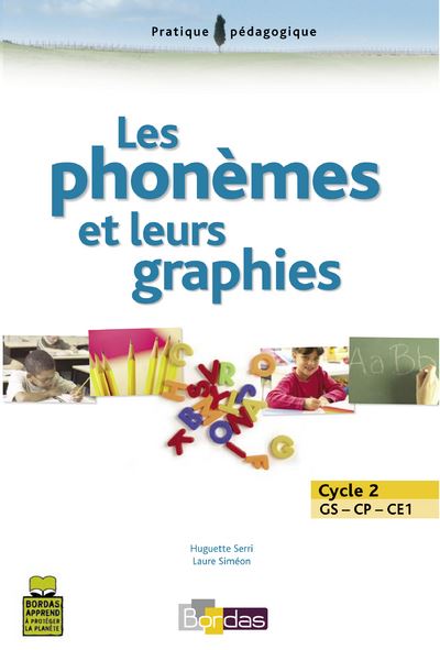 Les phonemes et leurs graphies gs-cp-ce1 - broché - Huguette Serri ...
