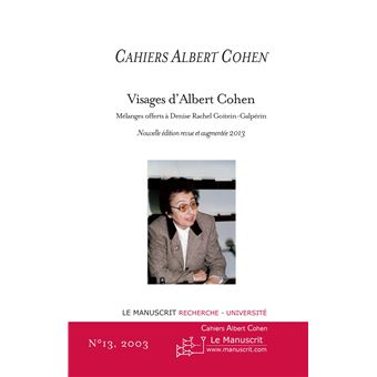 Cahiers albert cohen n°13. visages d albert cohen Tome 13 - broché ...