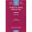 Le droit du travail intellectuel Tome 42 - broché - Drai l. - Achat ...