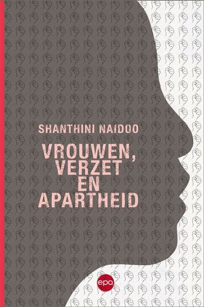 Vrouwen, verzet en apartheid - broché - Shanthini Naidoo - Achat Livre ...