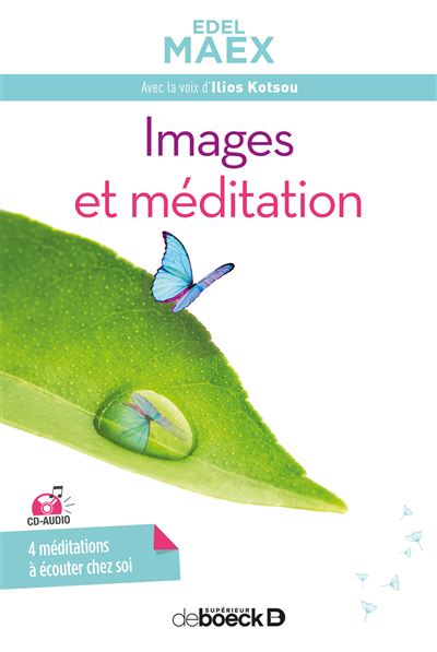Images et méditation 2017 - broché - Edel Maex, Ilios Kotsou, Anny Van ...