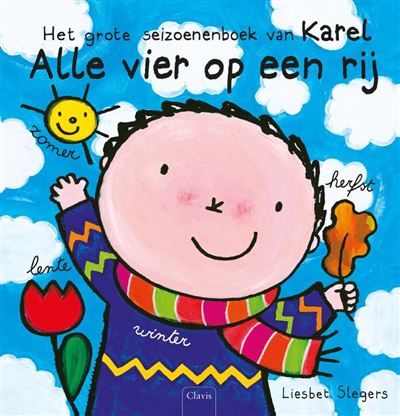 Karel en Kaatje - het grote seizoenenboek van Karel - Alle vier op een rij - Liesbet Slegers ...