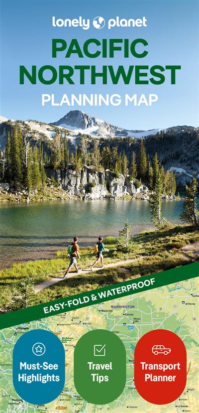Pacific Northwest Planning Map - 1ed - Anglais - Lonely Planet, Livre ...