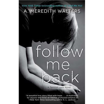 Follow Me Back - ebook (ePub) - A. Meredith Walters - Achat ebook | fnac