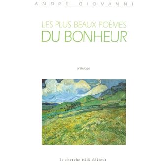 Les plus beaux poèmes du bonheur - broché - André Giovanni - Achat ...