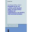 Power play in latin love elegy and its multiple forms of continuity in ...