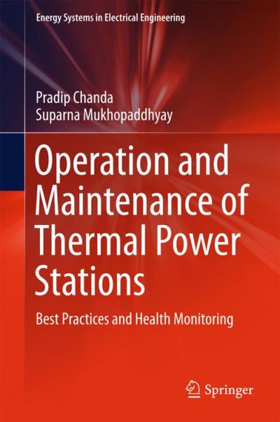 Operation and maintenance of thermal power stations - relié - Pradip ...