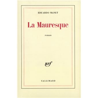La Mauresque - broché - Eduardo Manet - Achat Livre | fnac