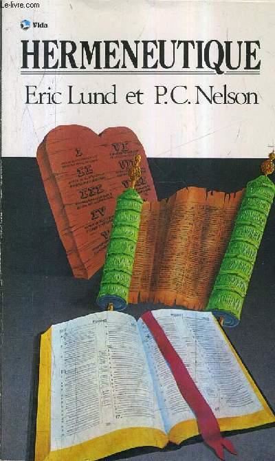 Hermeneutique - broché - E. Lund, P.C. Nelson - Achat Livre | fnac